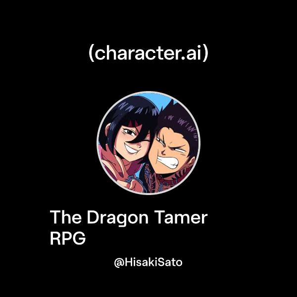 Chat with The Dragon Tamer RPG | character.ai | AI Chat, Reimagined ...