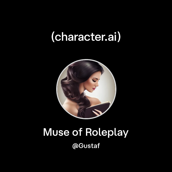 Chat with Muse of Roleplay | character.ai | AI Chat, Reimagined–Your ...