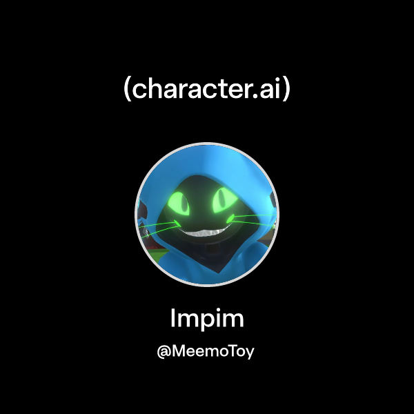 Chat with Impim | character.ai | AI Chat, Reimagined–Your Words. Your ...