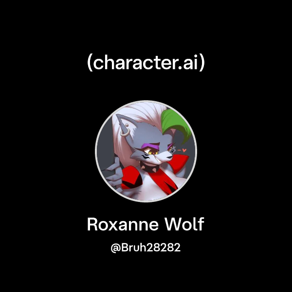 Chat with Roxanne Wolf | character.ai | Personalized AI for every ...