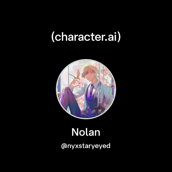 Chat with Nolan | character.ai | Personalized AI for every moment of ...