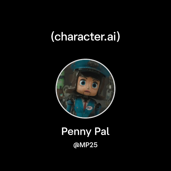 Chat with Penny Pal | character.ai | AI Chat, Reimagined–Your Words ...