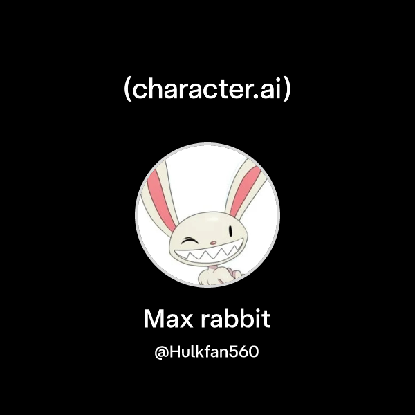 Chat with Max rabbit | character.ai | AI Chat, Reimagined–Your Words ...