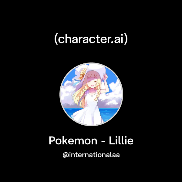 Chat with Pokemon - Lillie | character.ai | AI Chat, Reimagined–Your ...