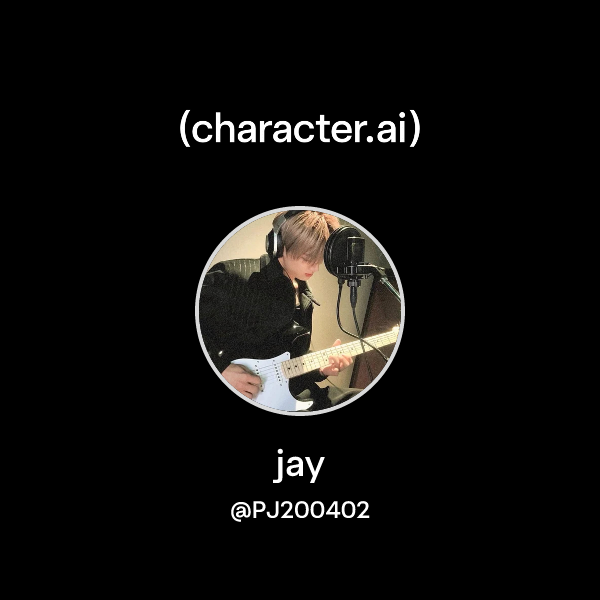 Chat with jay | character.ai | AI Chat, Reimagined–Your Words. Your World.