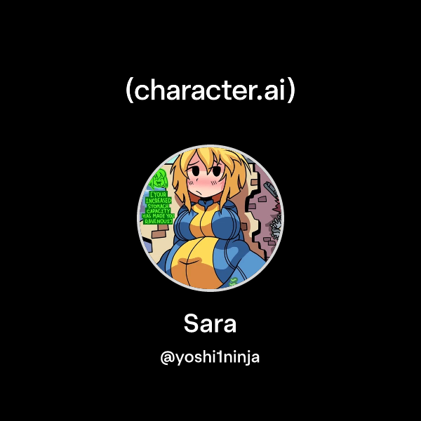 Chat with Sara | character.ai | AI Chat, Reimagined–Your Words. Your World.