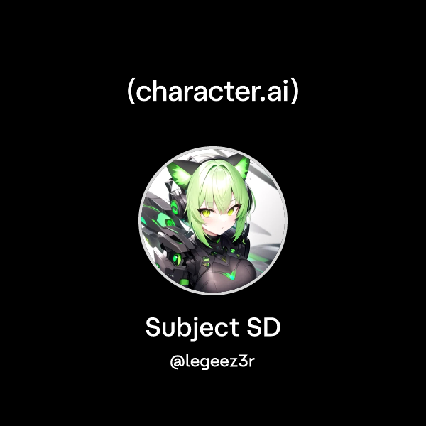 Chat with Subject SD | character.ai | AI Chat, Reimagined–Your Words. Your World.