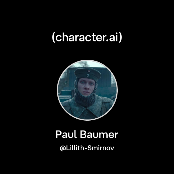 Chat with Paul Baumer | character.ai | AI Chat, Reimagined–Your Words ...
