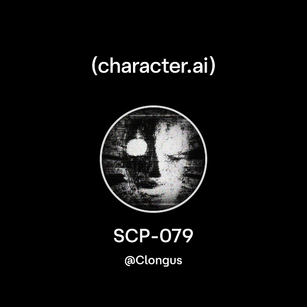 Chat with SCP-079 | character.ai | Personalized AI for every moment of ...