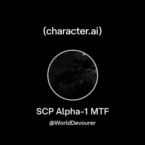 Chat with SCP Alpha-1 MTF | character.ai | AI Chat, Reimagined–Your ...