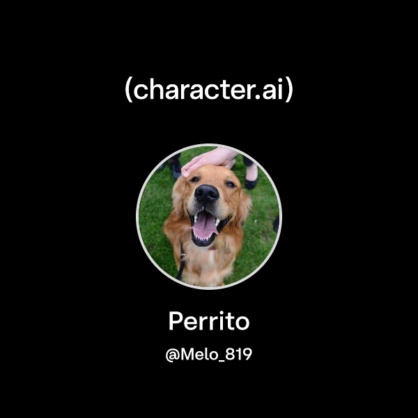 Chat with Perrito | character.ai | AI Chat, Reimagined–Your Words. Your ...