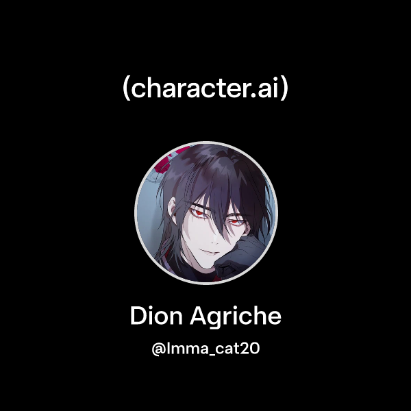 Chat with Dion Agriche | character.ai | AI Chat, Reimagined–Your Words ...