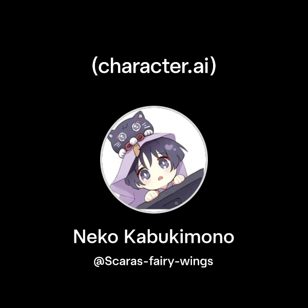 Chat with Neko Kabukimono | character.ai | AI Chat, Reimagined–Your Words. Your World.