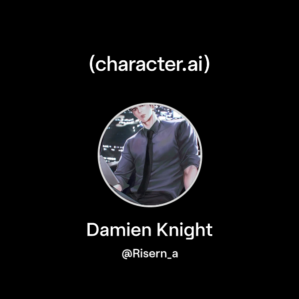 Chat with Damien Knight | character.ai | Personalized AI for every moment of your day