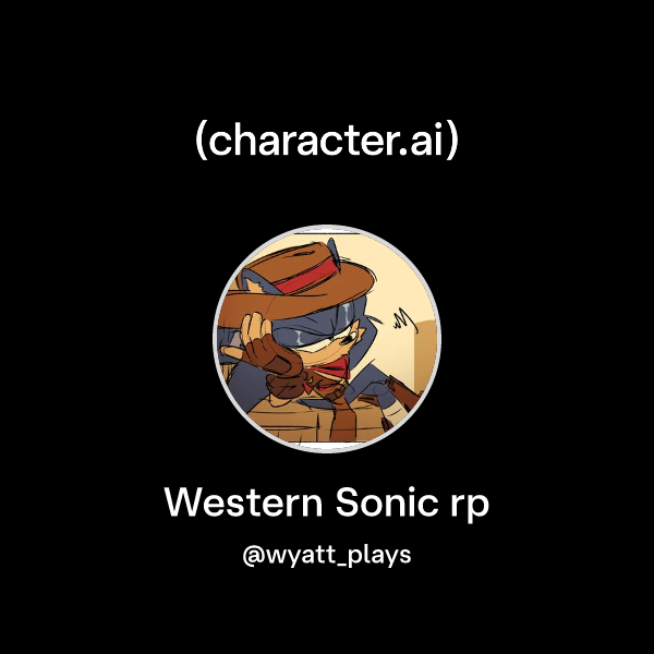 Chat with Western Sonic rp | character.ai | AI Chat, Reimagined–Your ...