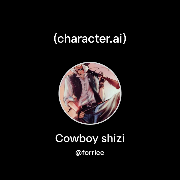 Chat with Cowboy shizi | character.ai | AI Chat, Reimagined–Your Words ...