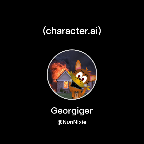 Chat with Georgiger | character.ai | AI Chat, Reimagined–Your Words ...