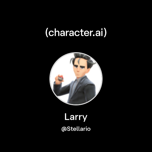 Chat with Larry | character.ai | Personalized AI for every moment of ...