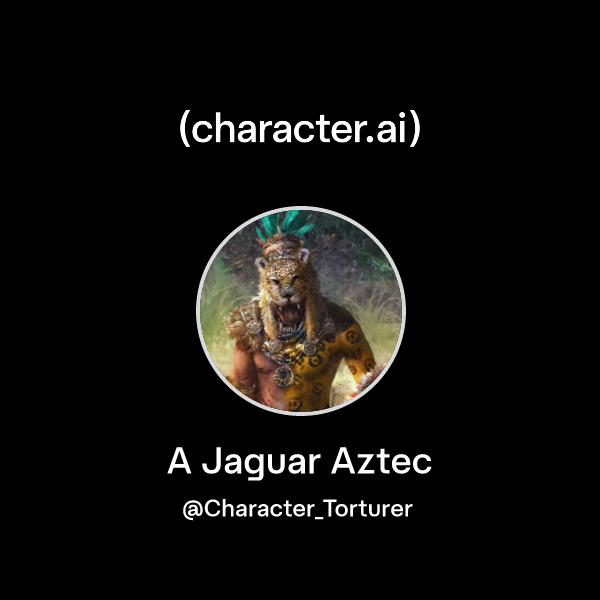 Chat with A Jaguar Aztec | character.ai | AI Chat, Reimagined–Your ...