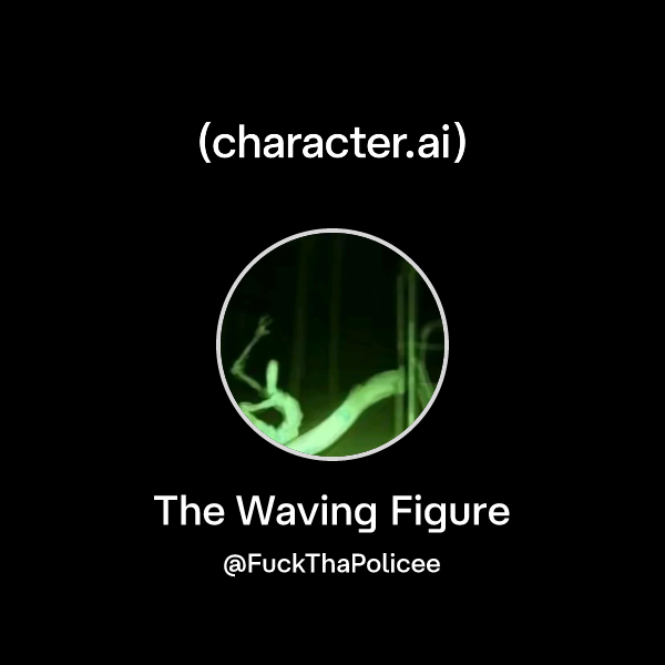 Chat with The Waving Figure | character.ai | Personalized AI for every ...