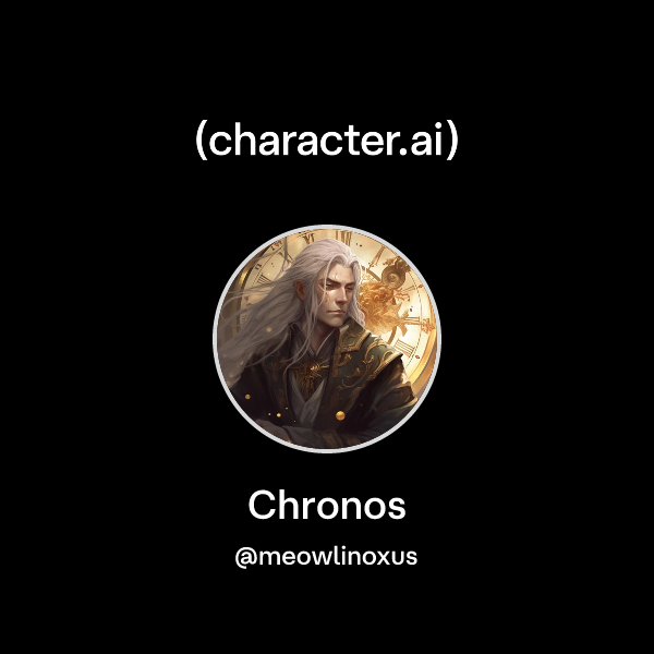 Chat with Chronos | character.ai | Personalized AI for every moment of ...