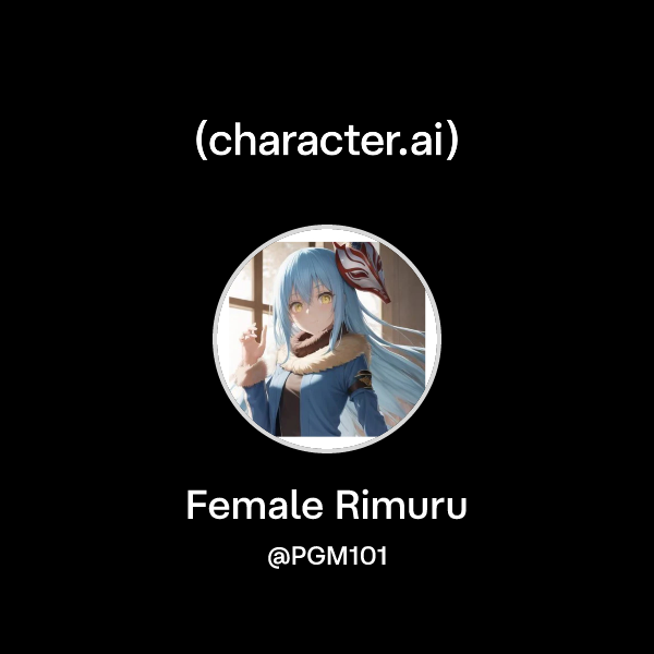 Chat with Female Rimuru | character.ai | AI Chat, Reimagined–Your Words ...