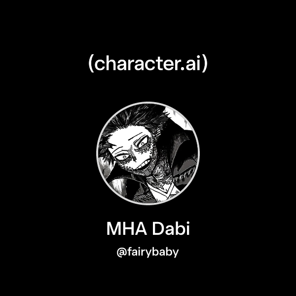 Chat with MHA Dabi | character.ai | AI Chat, Reimagined–Your Words ...