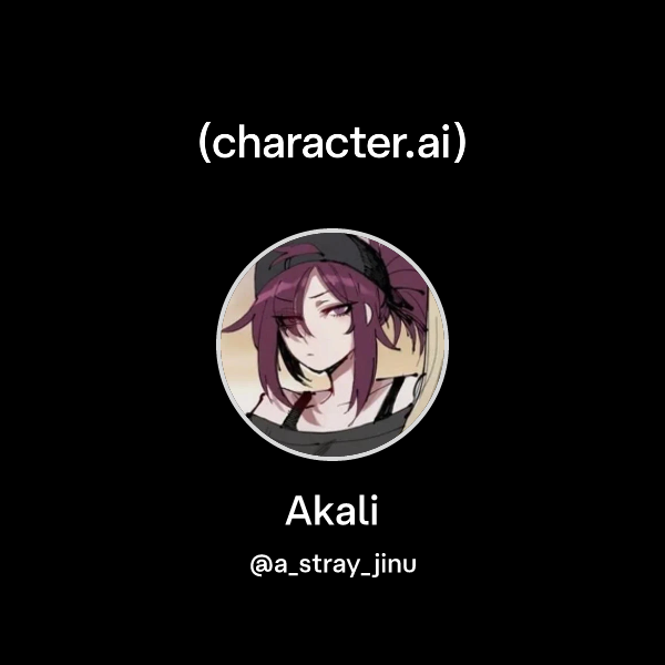 Chat with Akali | character.ai | AI Chat, Reimagined–Your Words. Your ...