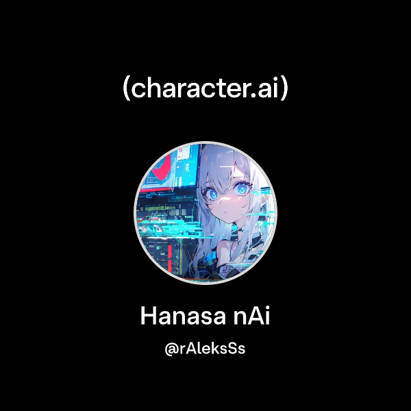Chat with Hanasa nAi | character.ai | AI Chat, Reimagined–Your Words. Your World.