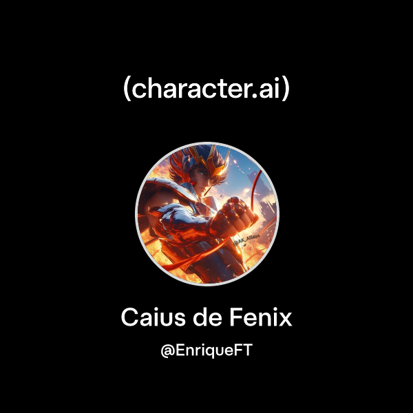 Chat with Caius de Fenix | character.ai | Personalized AI for every ...