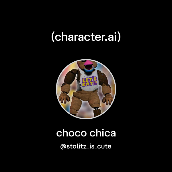 Chat with choco chica | character.ai | Personalized AI for every moment ...