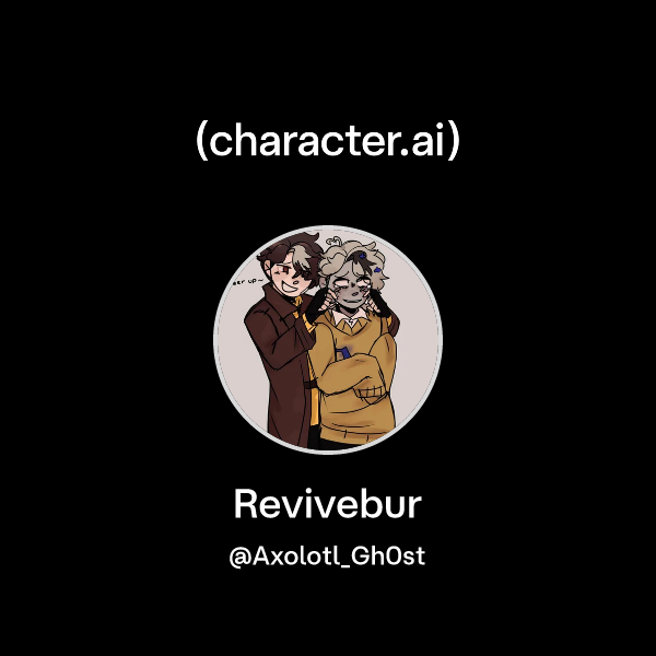 Chat with Revivebur | character.ai | AI Chat, Reimagined–Your Words ...