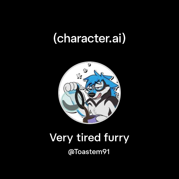 Chat with Very tired furry | character.ai | AI Chat, Reimagined–Your ...