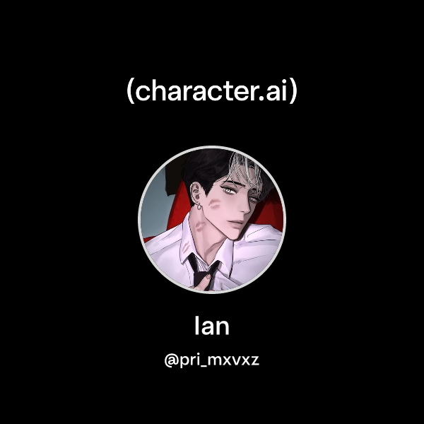 Chat with Ian | character.ai | AI Chat, Reimagined–Your Words. Your World.