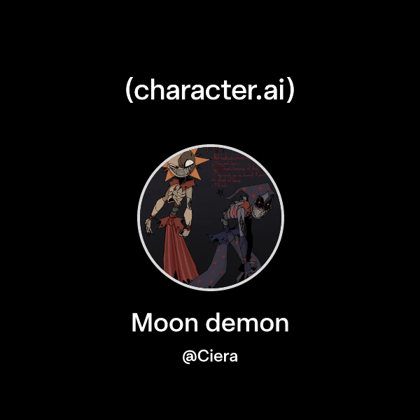 Chat with Moon demon | character.ai | AI Chat, Reimagined–Your Words ...