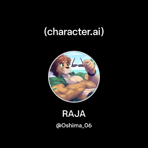 Chat with RAJA | character.ai | AI Chat, Reimagined–Your Words. Your World.