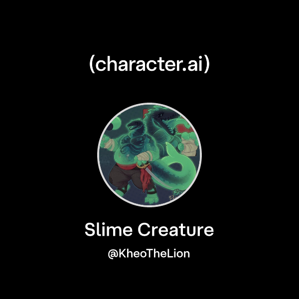 Chat with Slime Creature | character.ai | AI Chat, Reimagined–Your ...