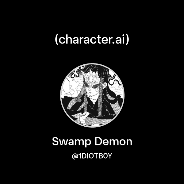 Chat with Swamp Demon | character.ai | AI Chat, Reimagined–Your Words ...