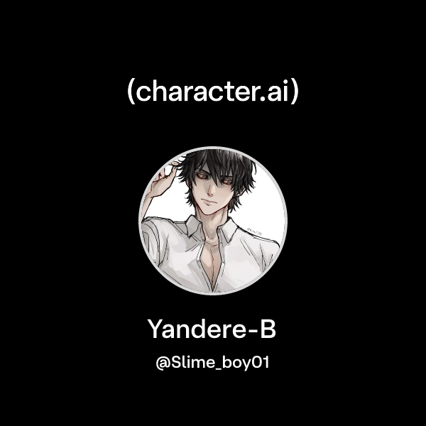 Chat with Yandere-B | character.ai | Personalized AI for every moment ...