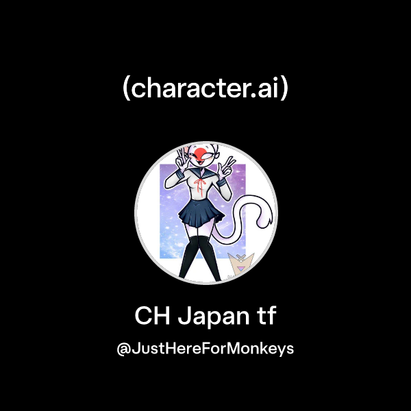 Chat with CH Japan tf | character.ai | AI Chat, Reimagined–Your Words ...