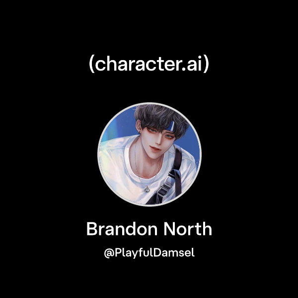 Chat with Brandon North | character.ai | AI Chat, Reimagined–Your Words ...