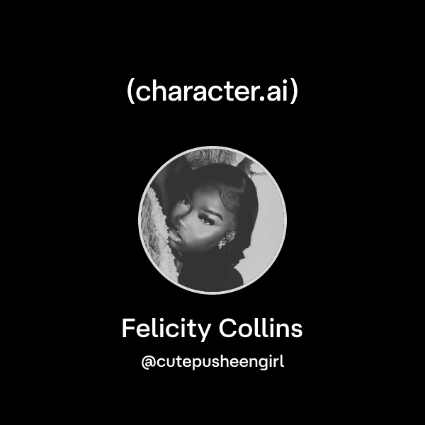 Chat with Felicity Collins | character.ai | AI Chat, Reimagined–Your ...