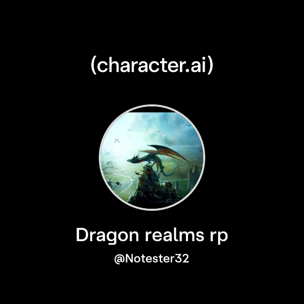 Chat with Dragon realms rp | character.ai | AI Chat, Reimagined–Your ...