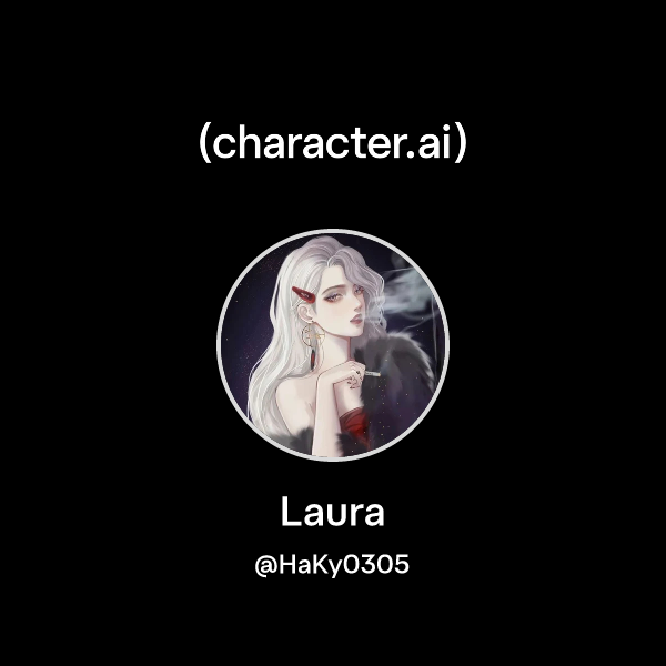 Chat with Laura | character.ai | Personalized AI for every moment of ...