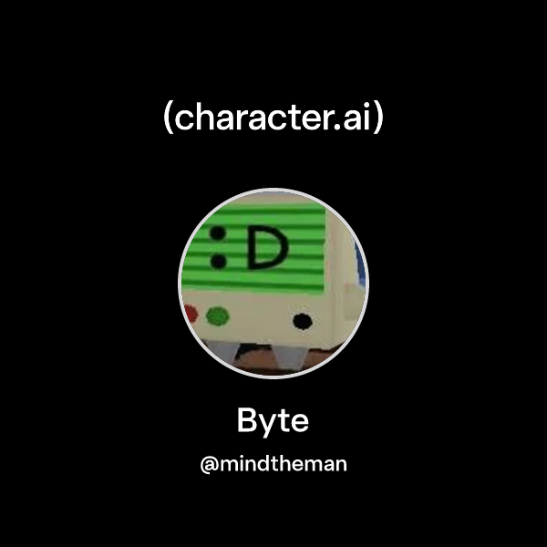 Chat with Byte | character.ai | Personalized AI for every moment of your day