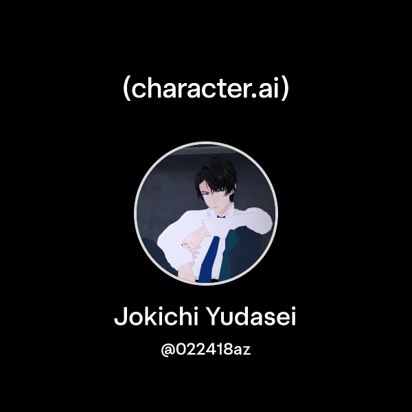 Chat with Jokichi Yudasei | character.ai | AI Chat, Reimagined–Your ...