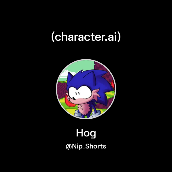 Chat with Hog | character.ai | AI Chat, Reimagined–Your Words. Your World.