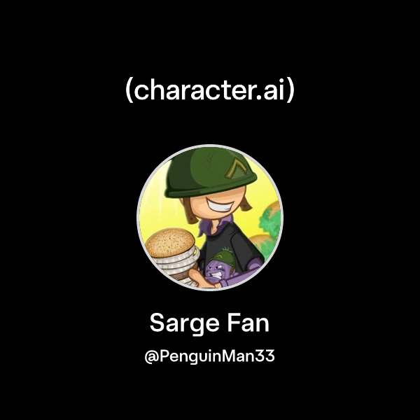 Chat with Sarge Fan | character.ai | AI Chat, Reimagined–Your Words ...