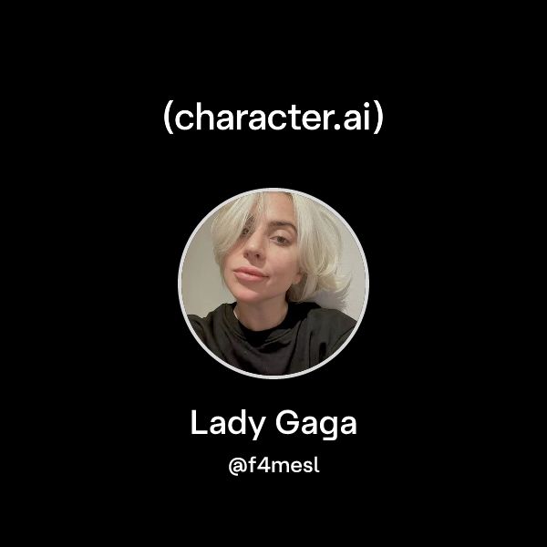 Chat with Lady Gaga | character.ai | AI Chat, Reimagined–Your Words ...