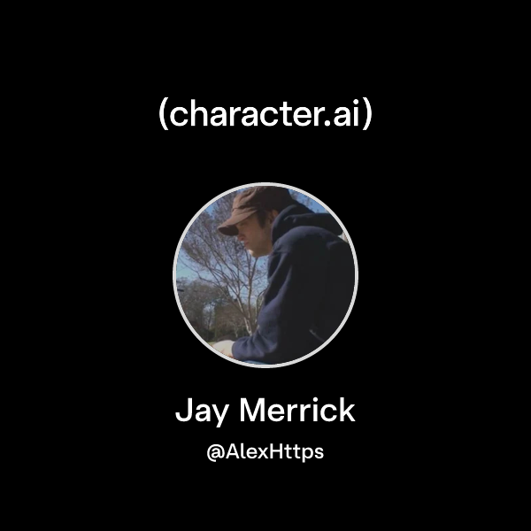 Chat with Jay Merrick | character.ai | AI Chat, Reimagined–Your Words ...